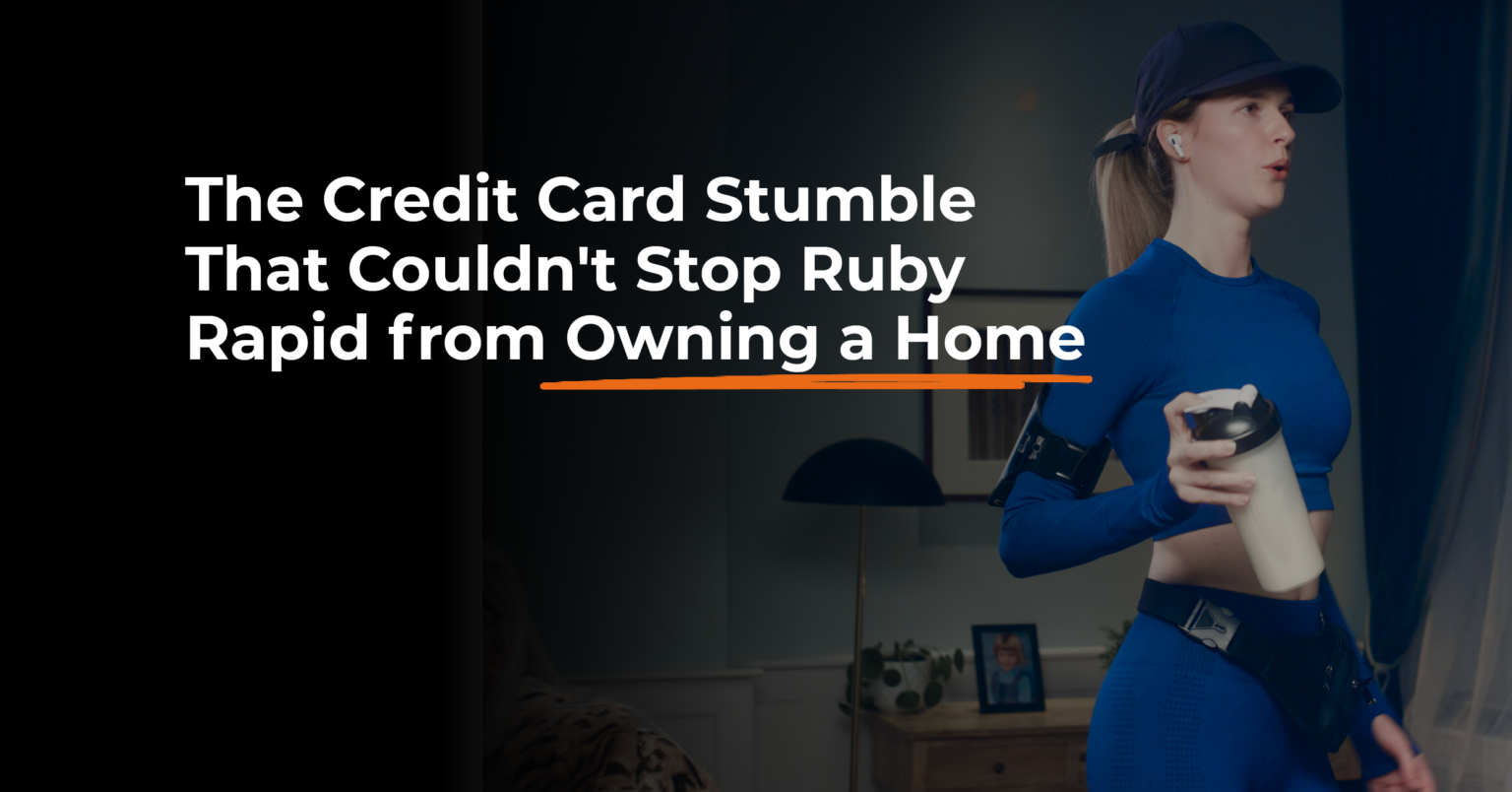 The Credit Card Stumble That Couldn't Stop Ruby Rapid from Owning a Home - Bluestone Mortgages